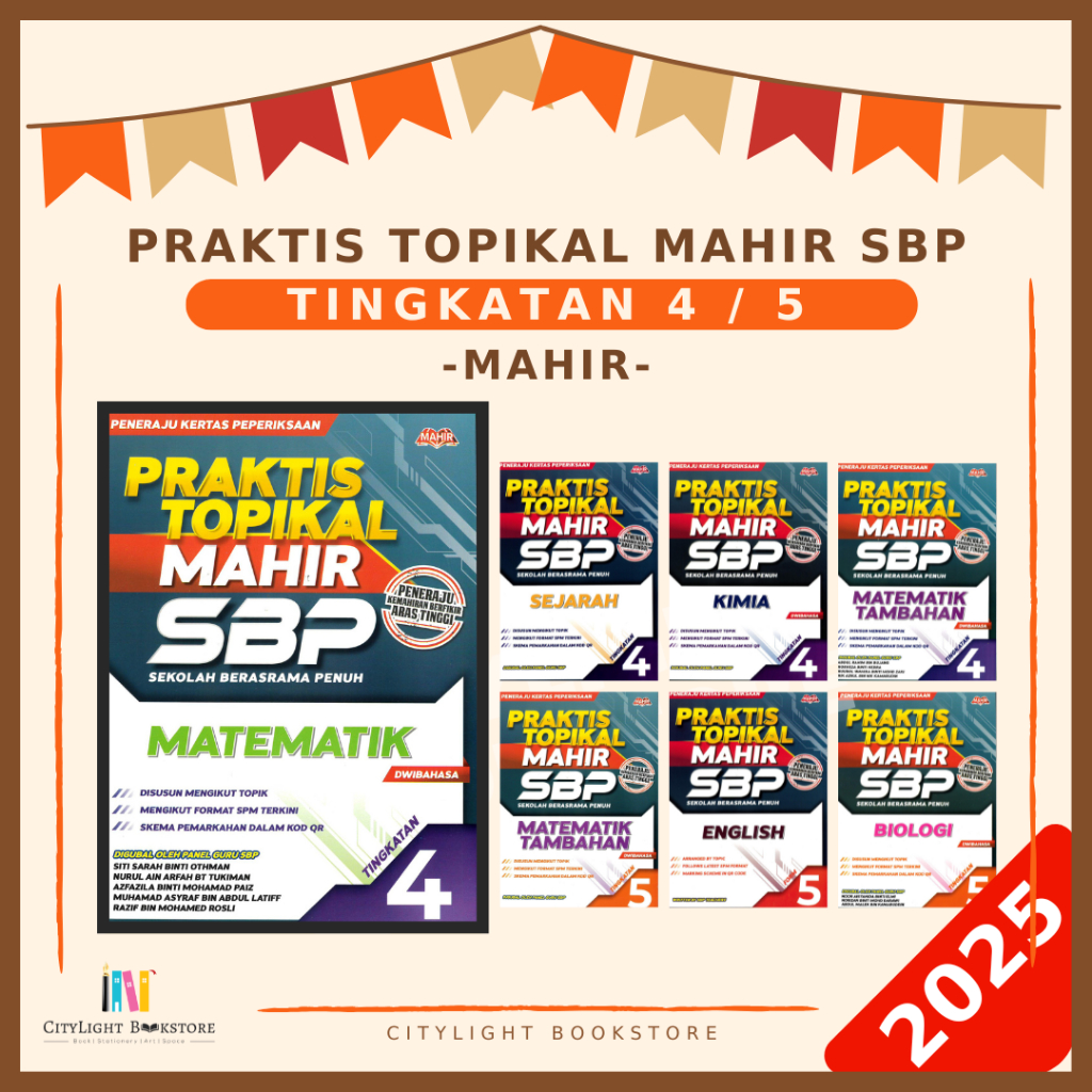 [CITYLIGHT] Buku Latihan 2025: Praktis Topikal Mahir SBP Tingkatan 4 / ...