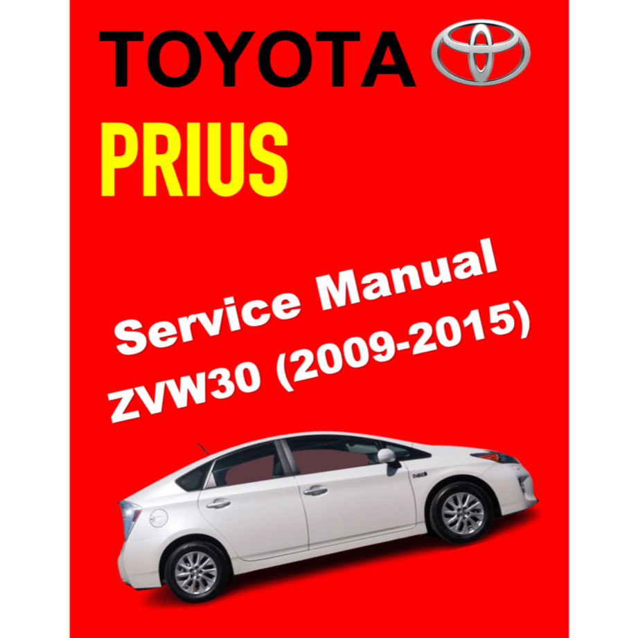 PRIUS TOYOTA PRIUS ZVW 30 (2009-2015) SERVICE WORKSHOP MANUAL | Shopee Malaysia