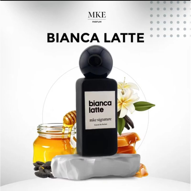 BIANCA LATTE Parfum By Mke Signature EXCLUSIVE EDITION MKE PARFUM 30ML ...