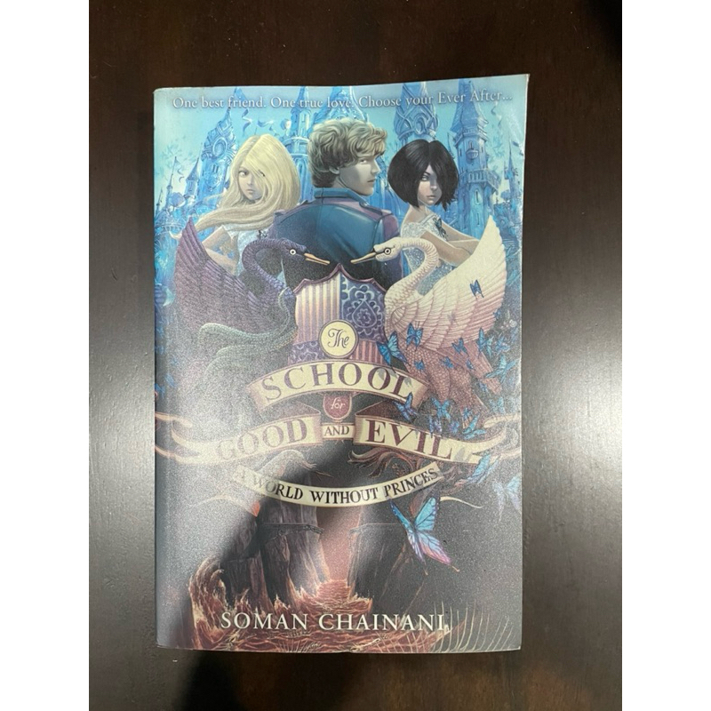 [PRELOVED NOVEL] THE SCHOOL FOR GOOD AND EVIL A WORLD WITHOUT PRINCES ...