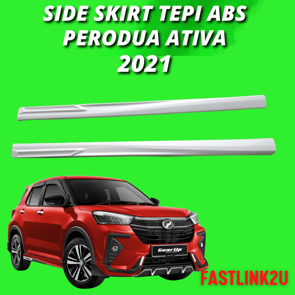 Fastlink Perodua Ativa 2021 GearUp Style Side Skirt Tepi Material ABS ...