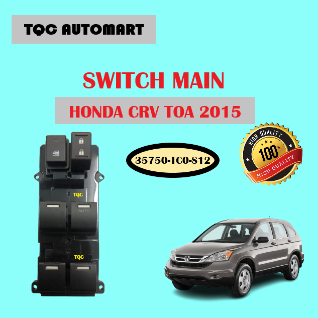 HONDA CRV TOA/HONDA FB TRO SWITCH MAIN MASTER SUIS TINGKAP DRIVER POWER ...