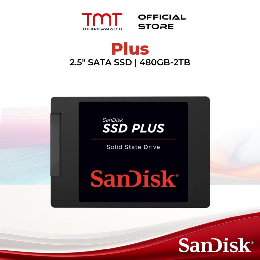 TMT SanDisk Plus SATA SSD (480GB/1TB/2TB) | Shopee Malaysia