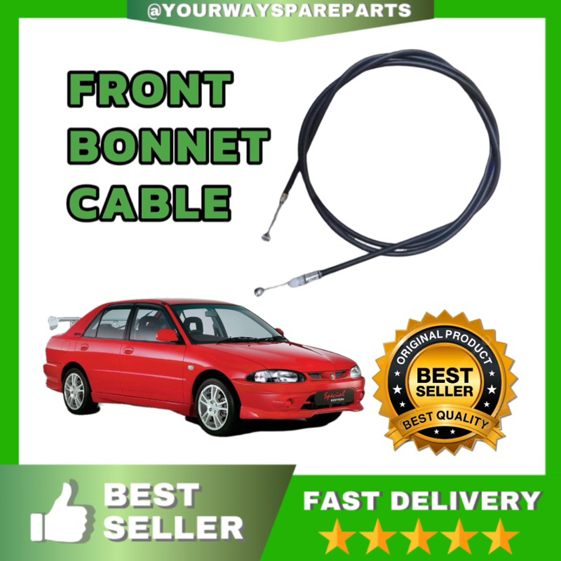 【YW SPARE PARTS】 Proton Wira Front Bonnet Cable BONNET LOCK FRONT Hood ...