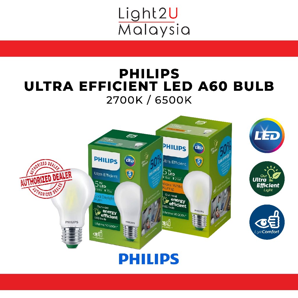 PHILIPS ULTRA EFFICIENT LED CLA A60 BULB E27 FR UE1CT/12 | 2700K/6500K | 4W/5W/7.5W | Shopee ...