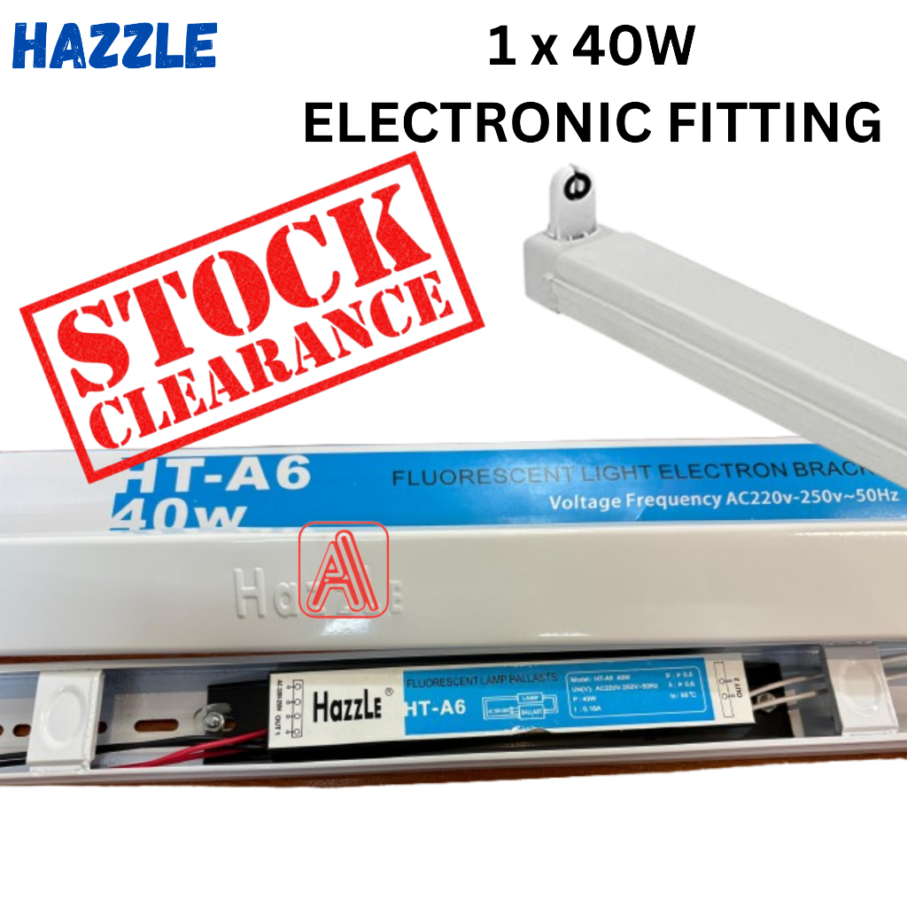 STOCK CLEARANCE HAZZLE HT-A6 1 x 40W ELECTRONIC FITTING 4 FEET / T8 ...