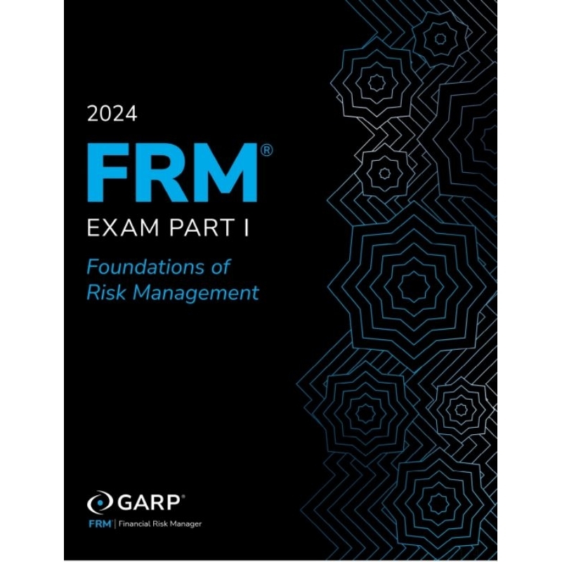 [2036] 2024 FRM Exam Part I - Foundations of Risk Management (GARP ...