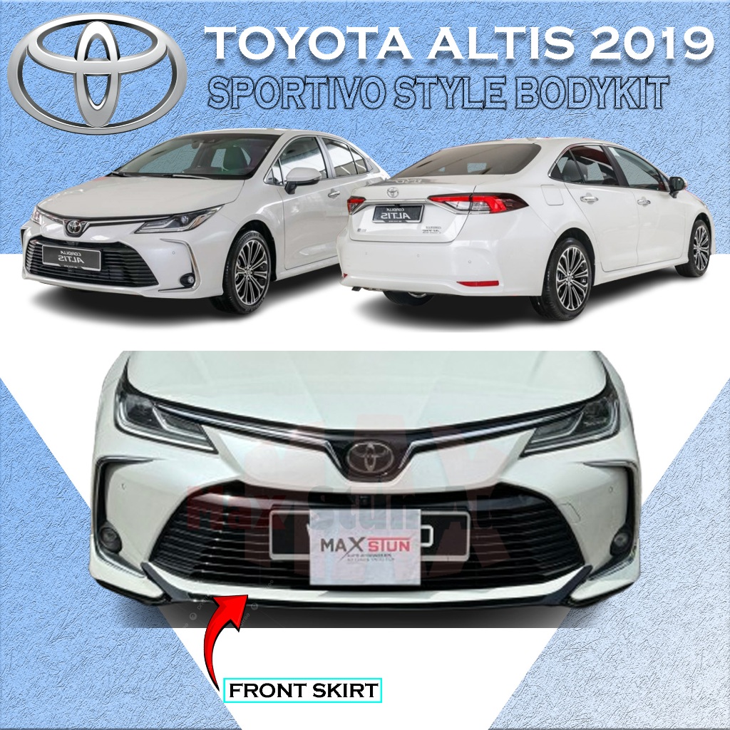TOYOTA COROLLA ALTIS 2019 SPORTIVO STYLE FULLSET[FRONT SKIRT SIDE SKIRT ...