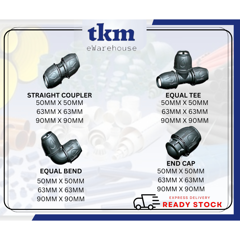 [TKM] [COMPRESSION] ] 50 63 90MM HDPE / POLY / PP FITTINGS POLY PIPE ...