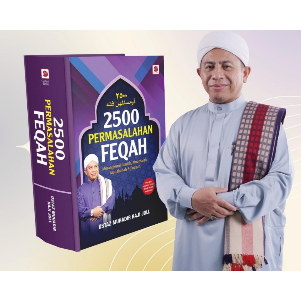 NEW ARRIVAL : 2500 PERMASALAHAN FEQAH by Ustaz Muhadir Haji Joll ...