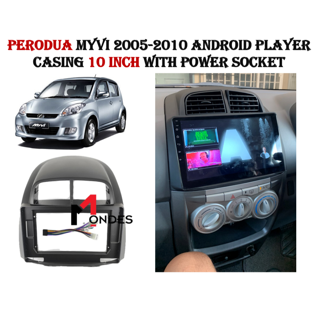 Perodua Myvi old Passo 2005-2011 10" Inch Android Player Casing ...