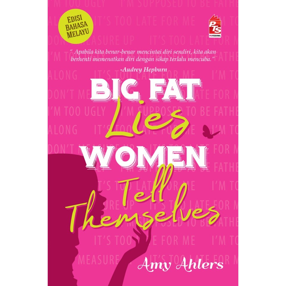 Big Fat Lies Women Tell Themselves | Shopee Malaysia