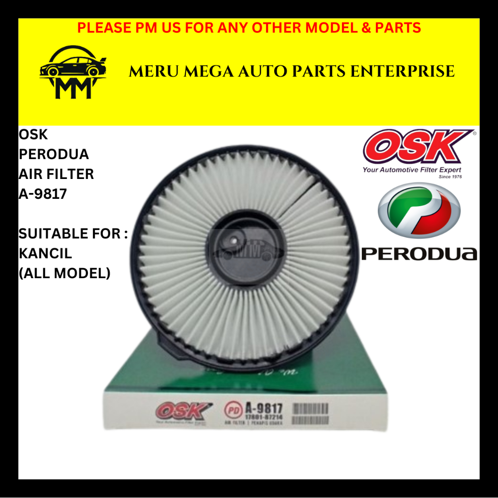 PERODUA AIR FILTER A-9817 OSK KANCIL ALL MODEL 17801-87214 | Shopee ...