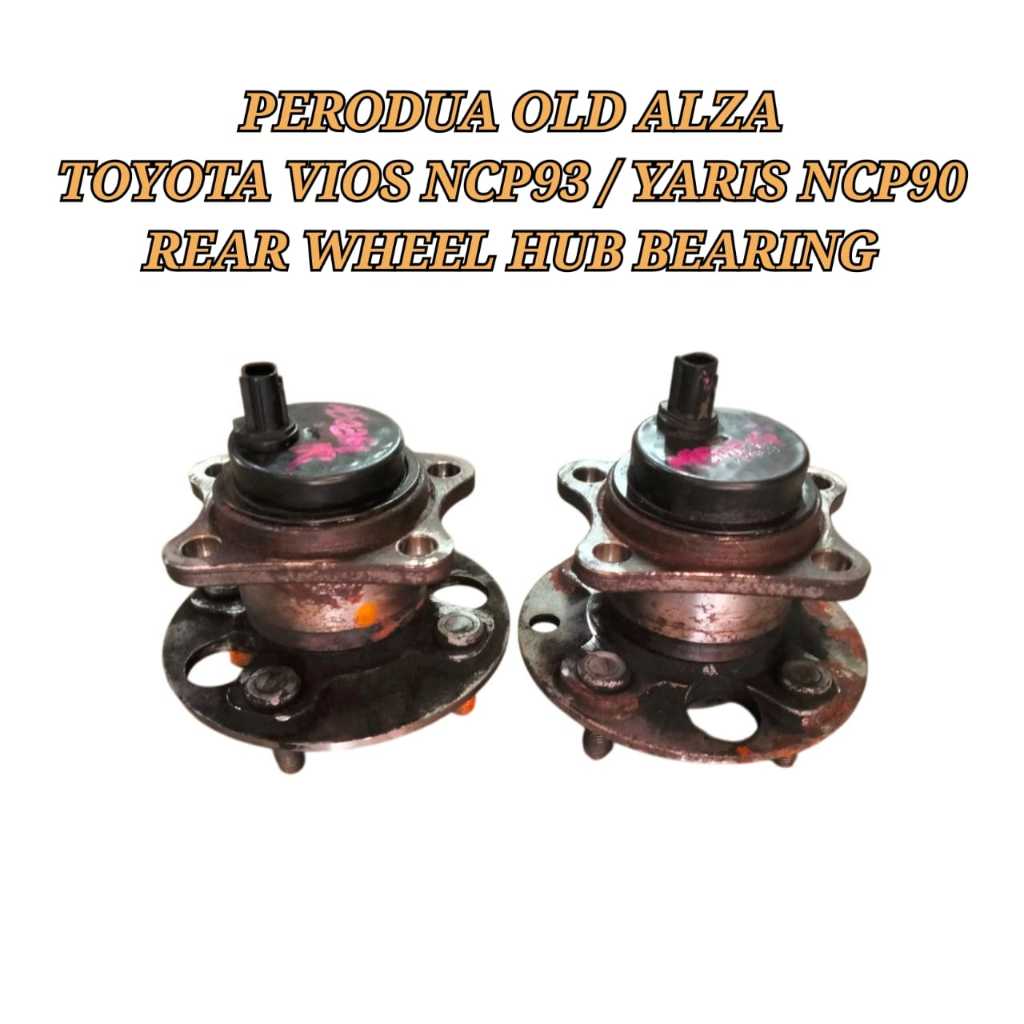 Rear Wheel Hub Bearing Perodua Old Alza Toyota Vios NCP93 Yaris NCP90 ...