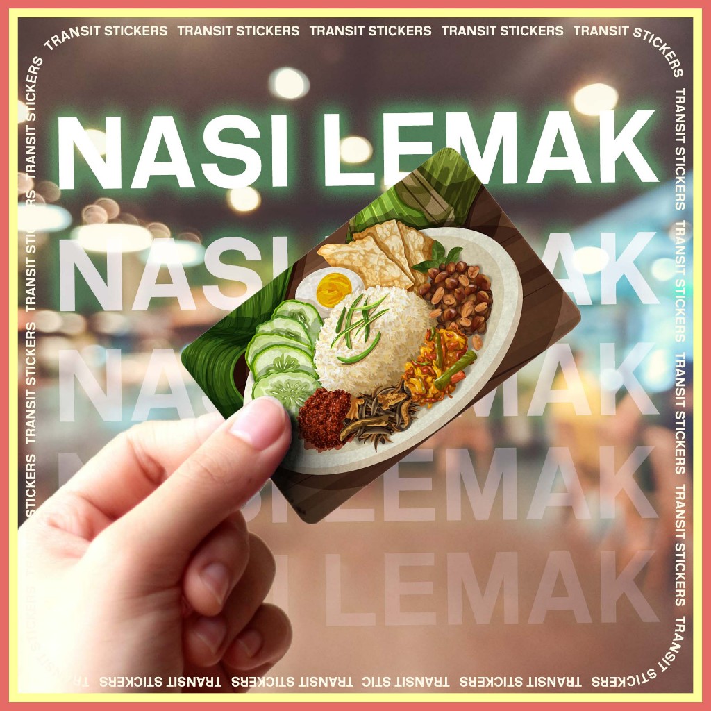 Nasi Lemak Malaysia Lah! | LRT, MRT, BRT, TnG and MyRapid Card Sticker ...