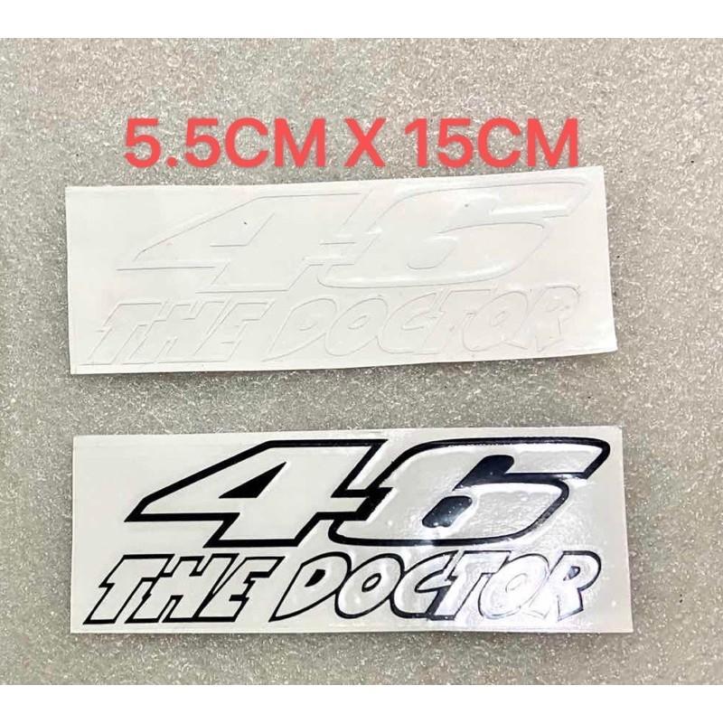 46 THE DOCTOR 5.5CM X 15CM BLACK / WHITE CUTTING RACING PRINT STICKER ...