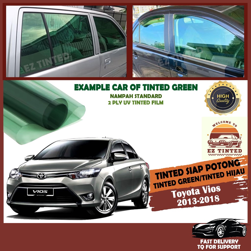 Toyota Vios _2013-2018_TINTED CROMAX GREEN/HIJAU Tinted/Tinted Kereta ...
