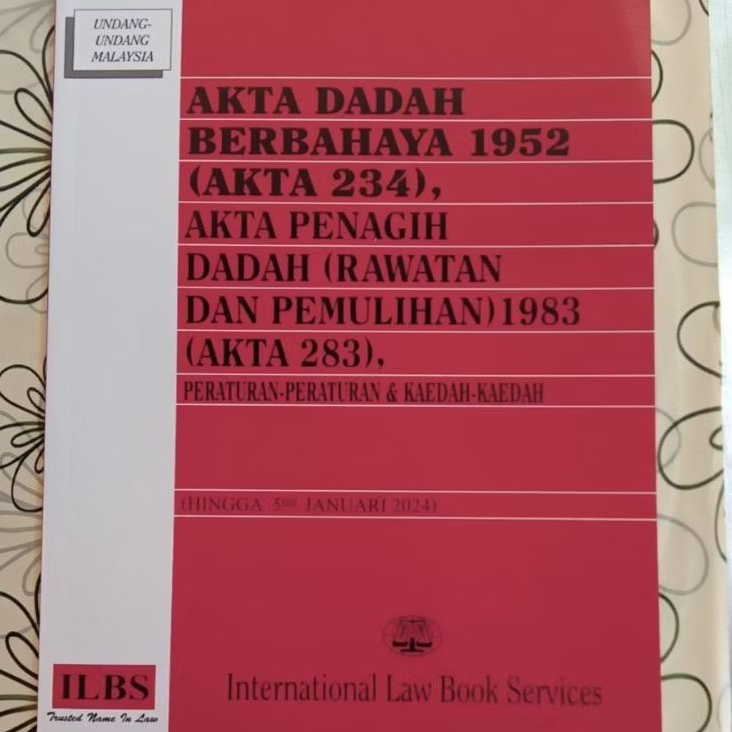 AKTA DADAH BERBAHAYA 1952 (AKTA 234) & (AKTA 283) - EDISI 2024 (PMKL ...