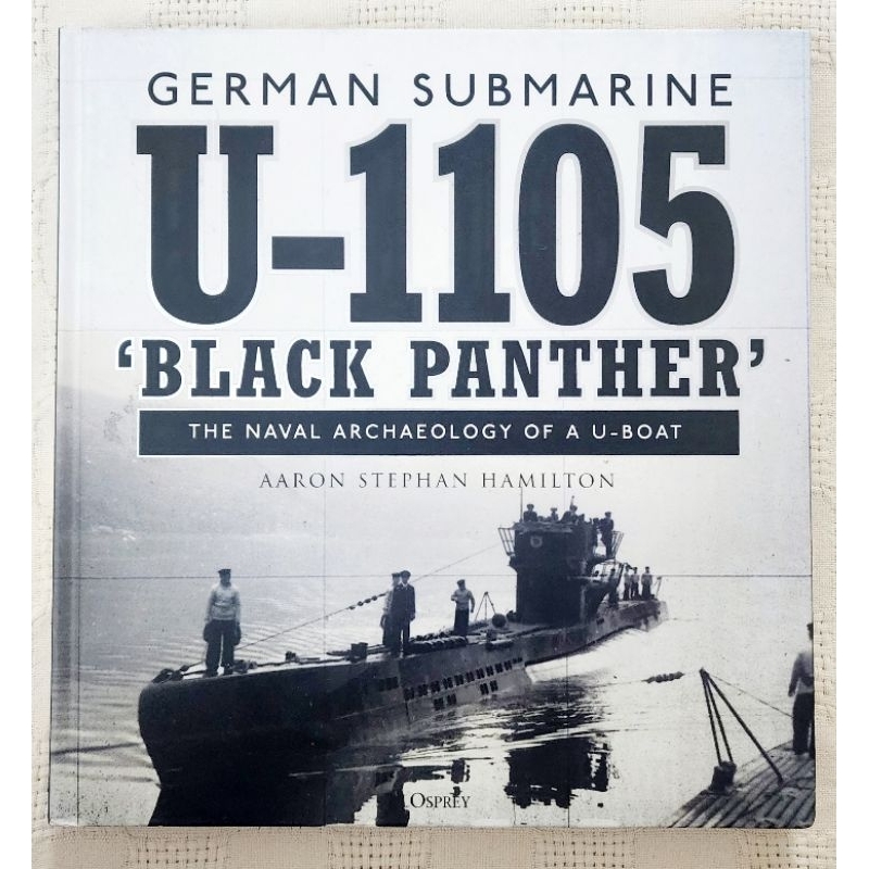 MBH | GERMAN SUBMARINE U-1105 'BLACK PANTHER': The Naval Archaeology Of ...