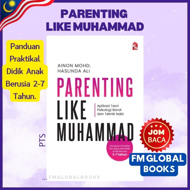 (FMGB) Parenting Like Muhammad Aplikasi Teori Psikologi Barat & Teknik ...