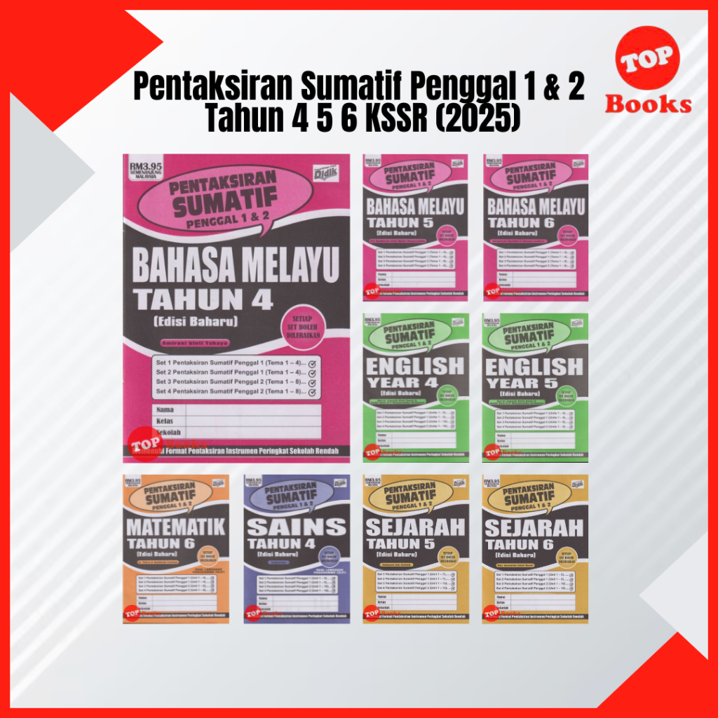 [TOPBOOKS Ilmu Didik] Buku Latihan : Pentaksiran Sumatif Penggal 1 & 2 Tahun 4 5 6 KSSR (2025 ...