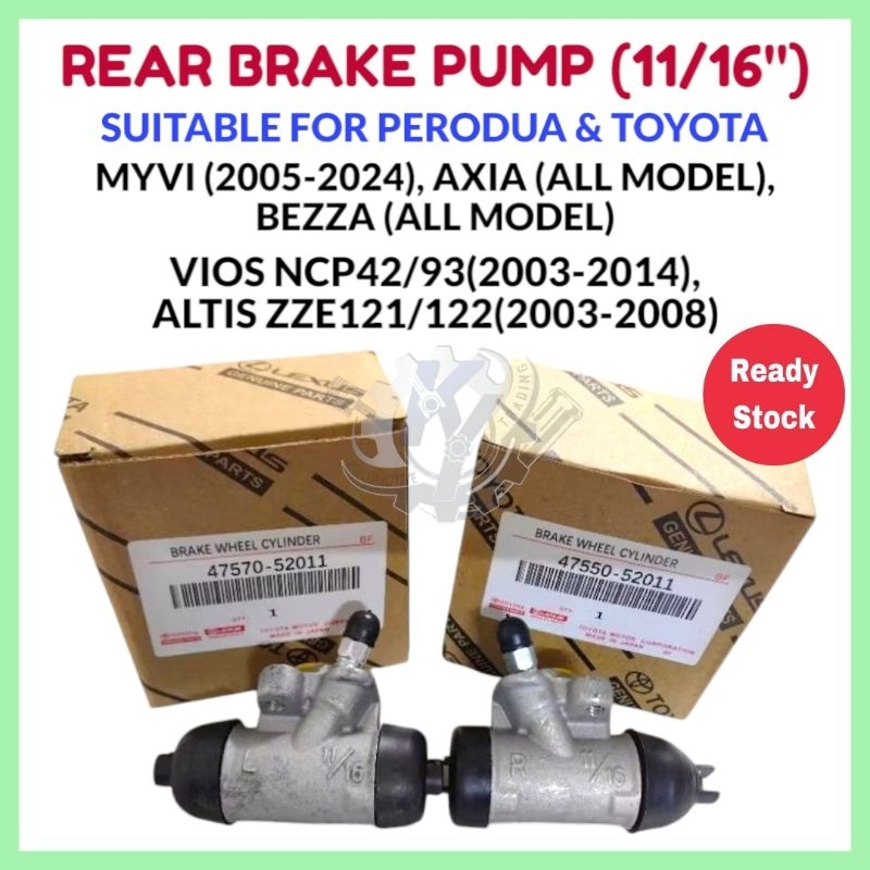 REAR BRAKE PUMP PERODUA MYVI (2005-2024) AXIA BEZZA TOYOYA VIOS NCP93 ...