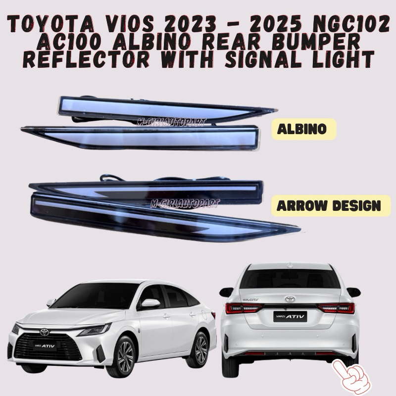 TOYOTA VIOS 2023 2024 2025 NGC 102 AC100 ALBINO REAR BUMPER REFLECTOR ...