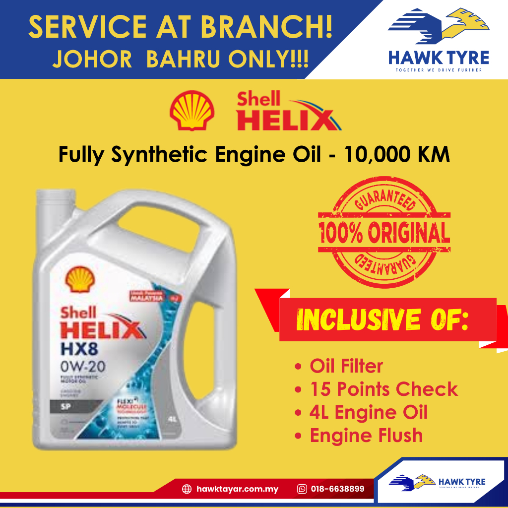 SHELL HELIX HX8 0W20 SERVICE PACKAGE/PAKEJ SERVIS ( JOHOR BAHRU ONLY/SAHAJA ) 10000KM ENGINE OIL ...