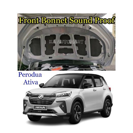 Front Bonnet Sound Proof For Perodua Ativa High Quality Deadening Heat ...