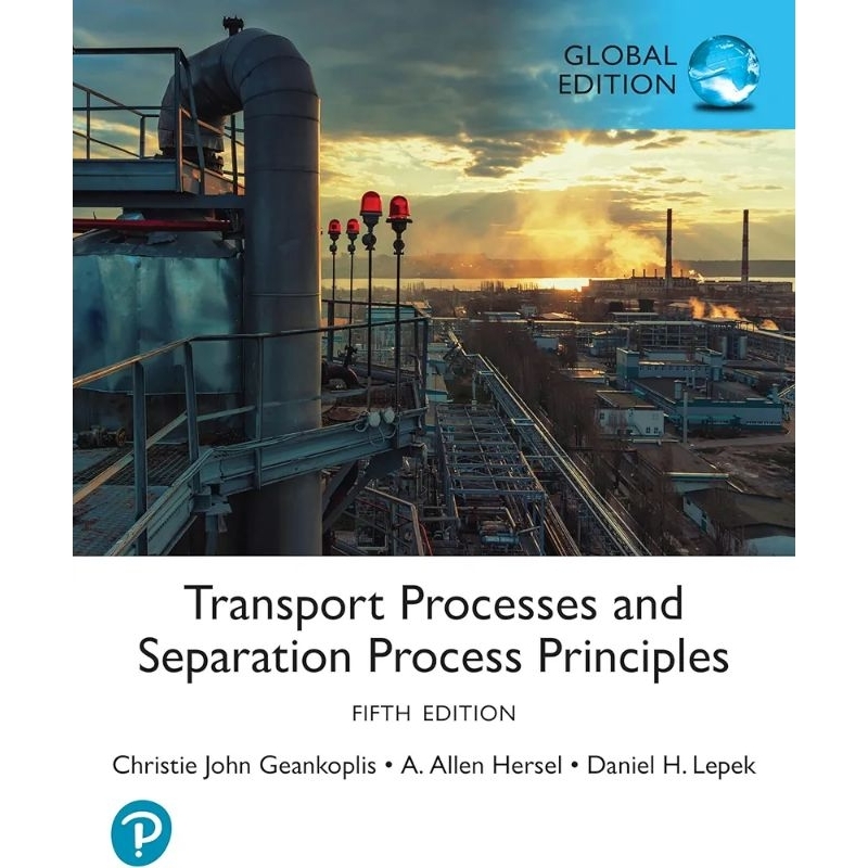 (New Edition) Transport Processes and Separation Process Principles ...