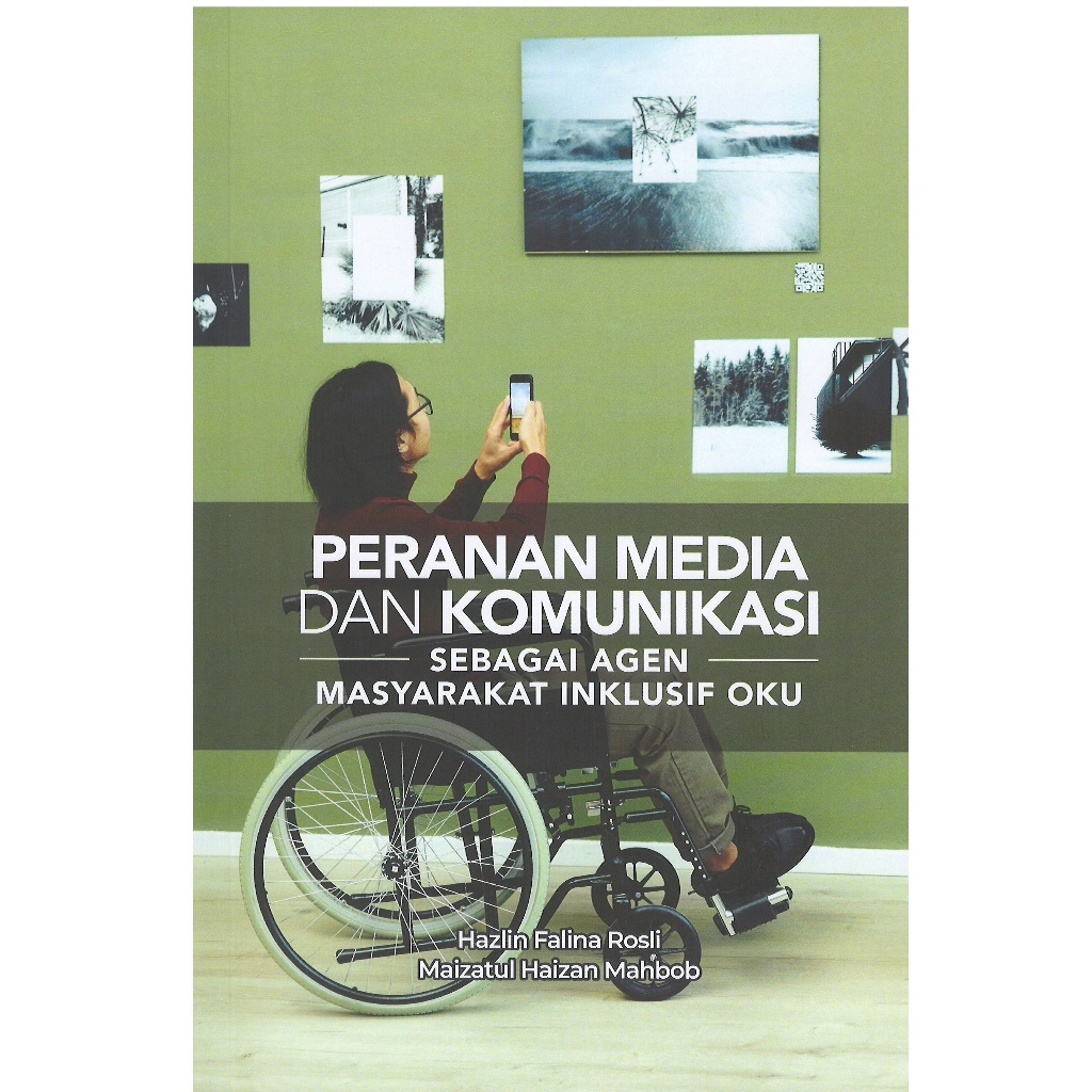 Peranan Media Dan Komunikasi Sebagai Agen Masyarakat Inklusif OKU ...