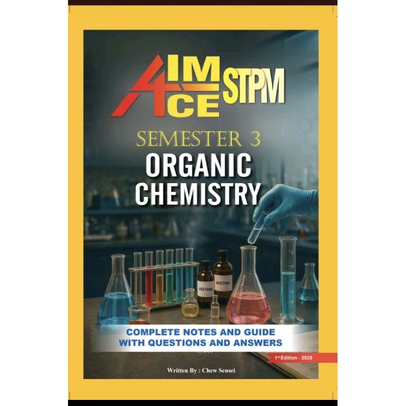 AIM 4 ACE STPM CHEMISTRY SEM 3 : ORGANIC CHEMISTRY | Shopee Malaysia