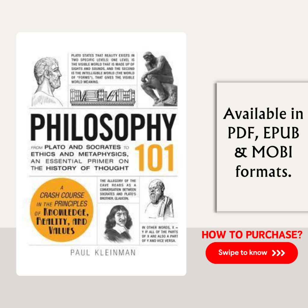 Philosophy 101: From Plato and Socrates to Ethics and Metaphysics, an ...
