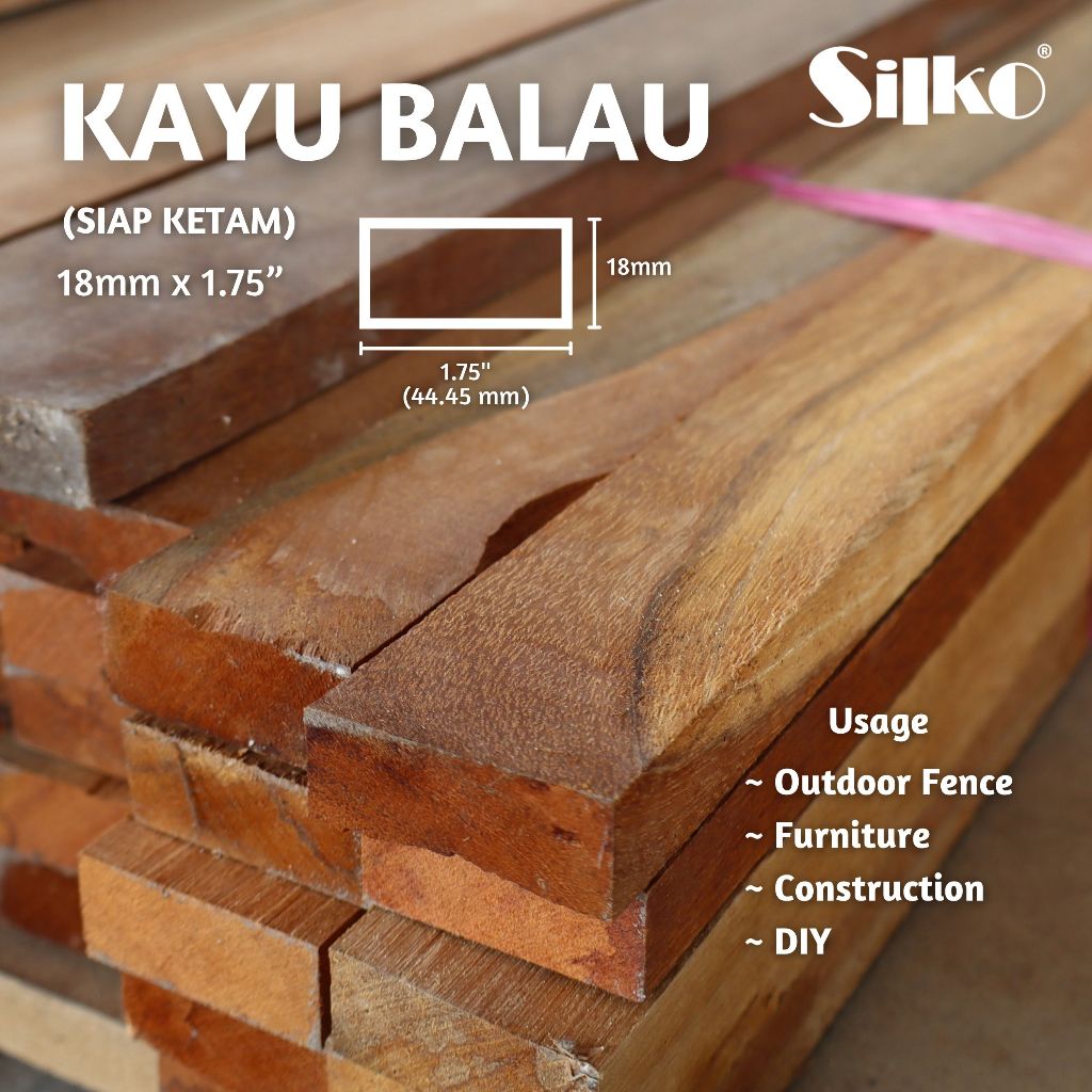 18mm x 1.75'' Kayu BALAU solid wood - Siap Ketam 18mm x 44.45mm sesuai ...