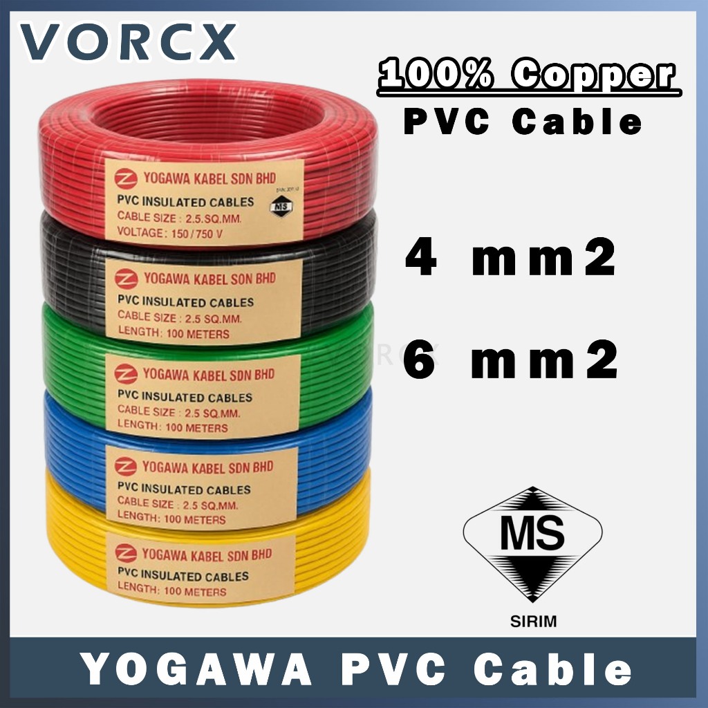 [SIRIM] YOGAWA PVC Insulated Cable Full Copper 4mm / 6mm 90m | Shopee ...