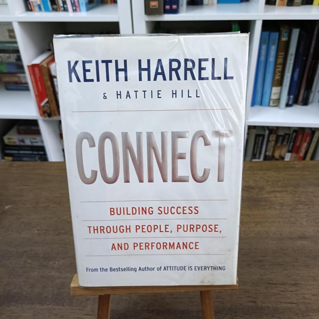 CONNECT: Building Success Through People, Purpose, and Performance ...