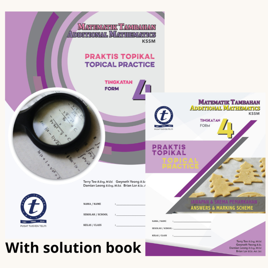 [BILINGUAL] FORM 4 ADDITIONAL MATHEMATICS TOPICAL PRACTICE BOOK WITH ...