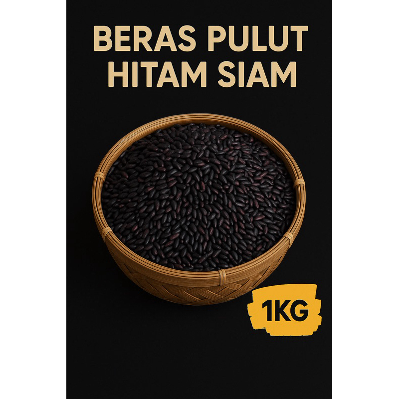 1KG Beras Pulut Hitam Siam/Pulut Hitam/Black Glutinous Rice/黑糯米/黑米 ...