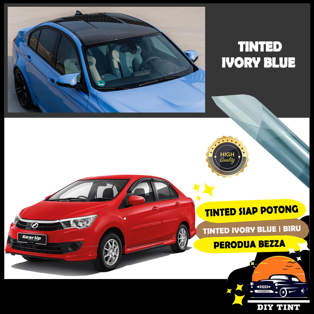 Perodua Bezza _Full Set_TINTED IVORY BLUE/BIRU Tinted/Tinted Kereta/Car ...