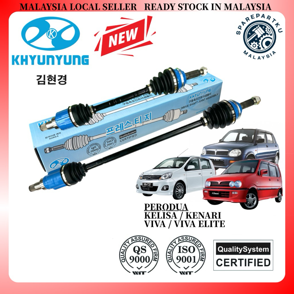 KHYUNYUNG KOREA PERODUA KENARI , KELISA , VIVA , VIVA ELITE DRIVE SHAFT ...