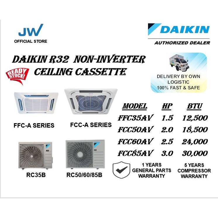 DAIKIN R32 1.5HP (FFC35) NON-INVERTER CEILING CASSETTE TYPE AIR CONDITIONER | Shopee Malaysia