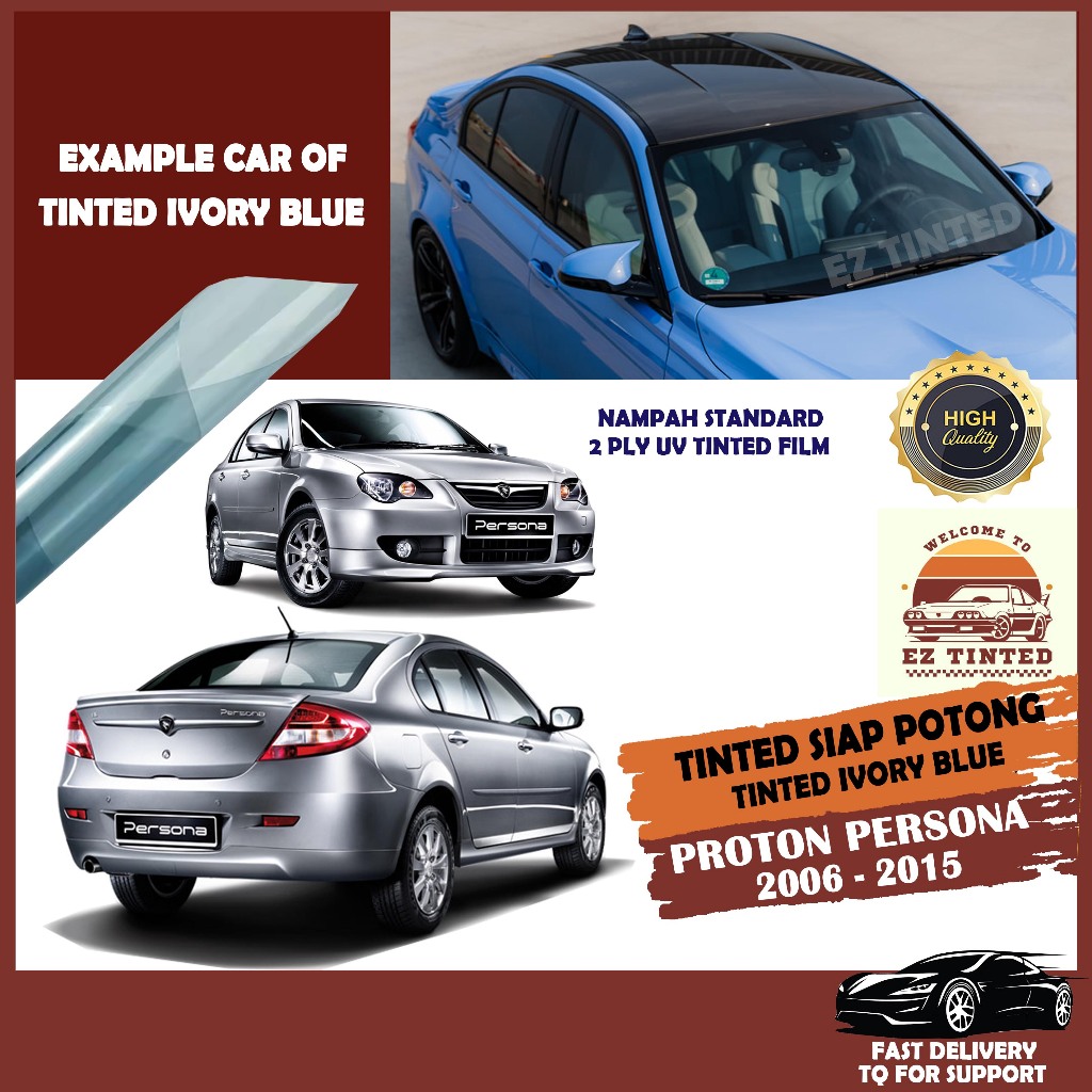 Proton Persona Lama _2006-2015_TINTED IVORY BLUE/BIRU Tinted/Tinted ...