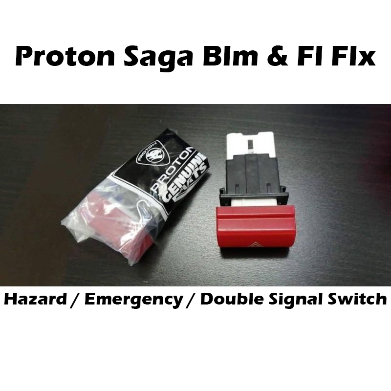 Original Proton Genuine Saga BLM FL FLX Hazard Emergency Double Signal ...