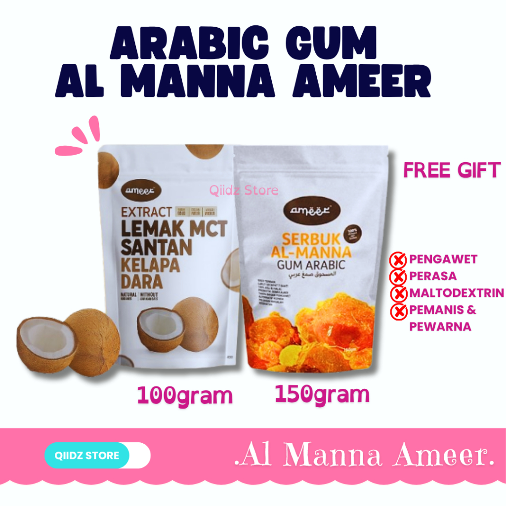 ARABIC GUM AL MANNA AMEER ARABIC GUM AMEER LEMAK MCT SANTAN KELAPA DARA ...