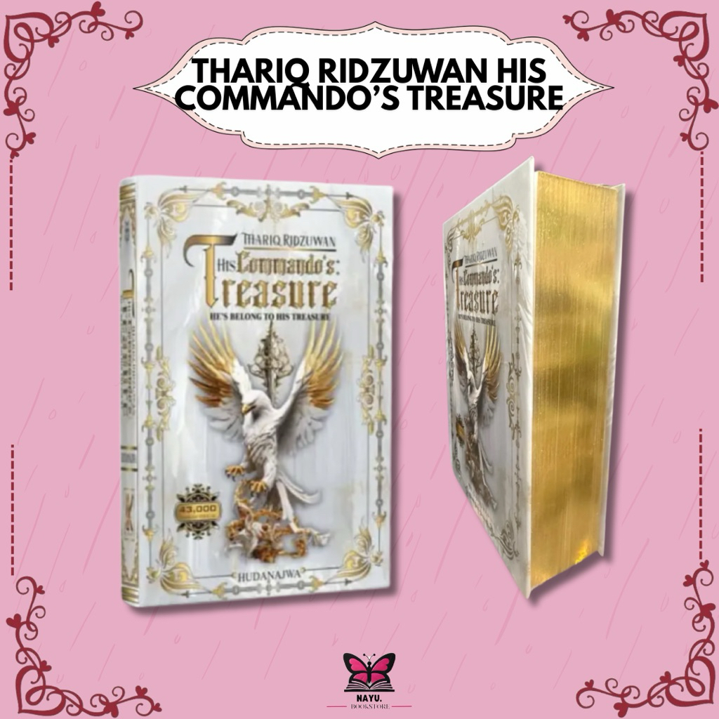 (Sign Hidup) HARDCOVER THARIQ RIDZUWAN HIS COMMANDO’S TREASURE ...