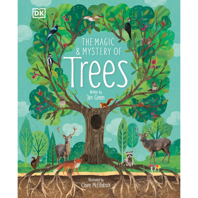 The Magic and Mystery of Trees : Discover Their Hidden World and Wisdom ...