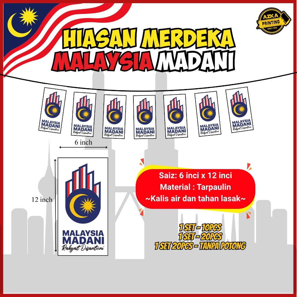 HIASAN MERDEKA MALAYSIA MADANI, TEMA MERDEKA RAKYAT DISANTUNI | Shopee ...