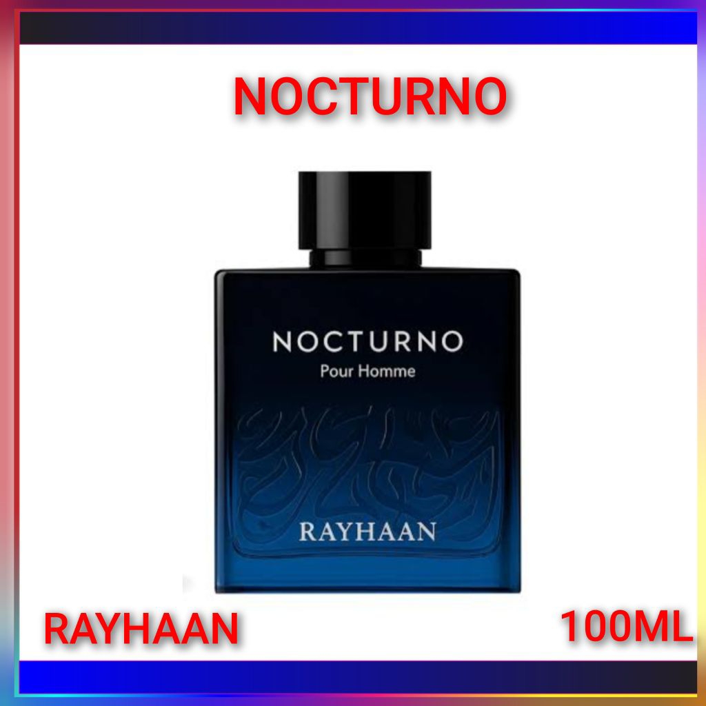 🔥NEW ARRIVAL🔥 RAYHAAN NOCTURNO BY RAYHAAN EDU 100ML ORIGINAL SPRAY ...