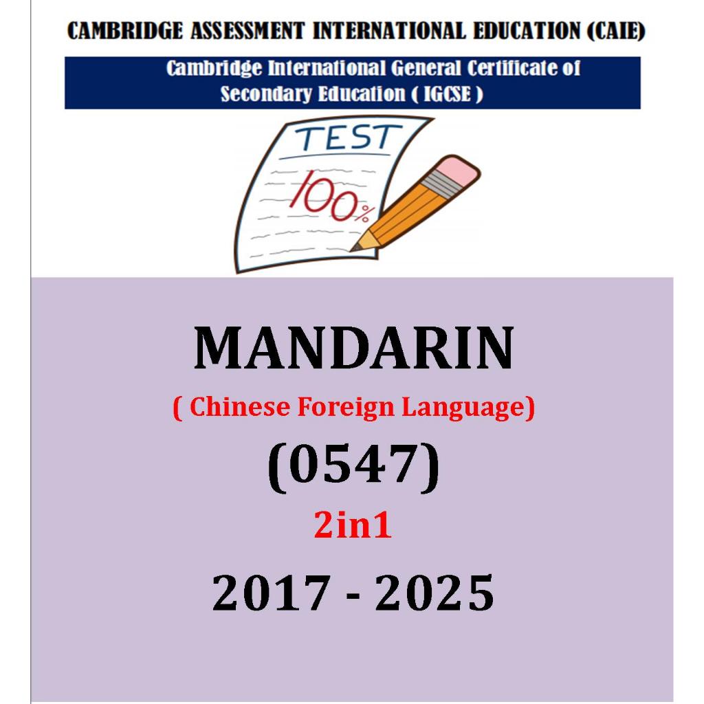 Igcse Chinese Past Papers ( Mandarin ) (PAPER 1,2,3,4) 2017 June -2025 June ! (2IN1 VERSION ...