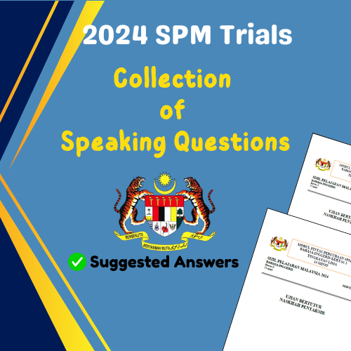[C453] Collection of Speaking Questions For 2024 SPM Trials and ...